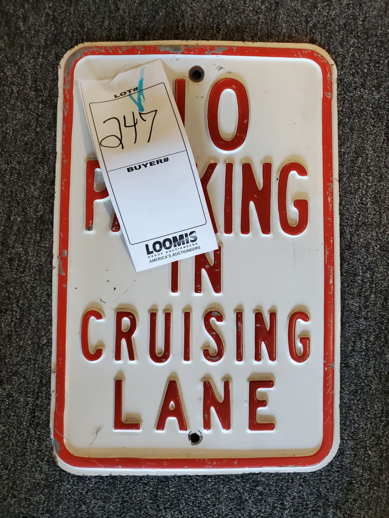 Metal "No Parking in Cruising Lane" Sign