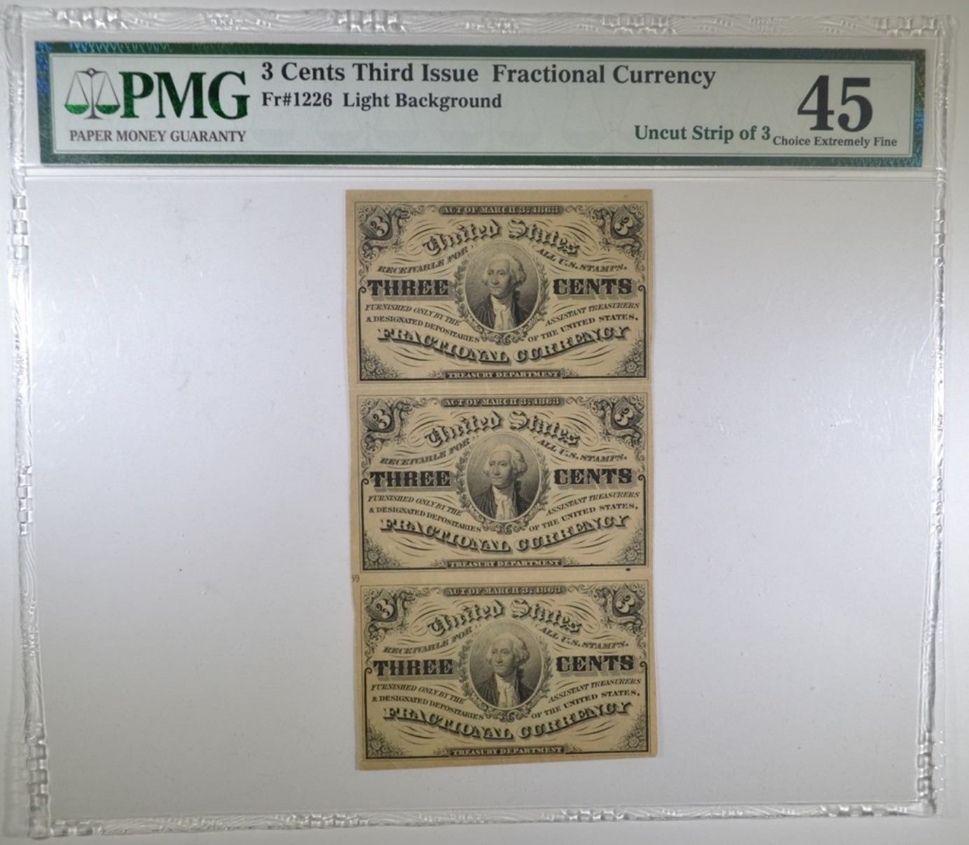 1863 3 CENTS FRACTIONAL CURRENCY PMG 45 UNCUT STR