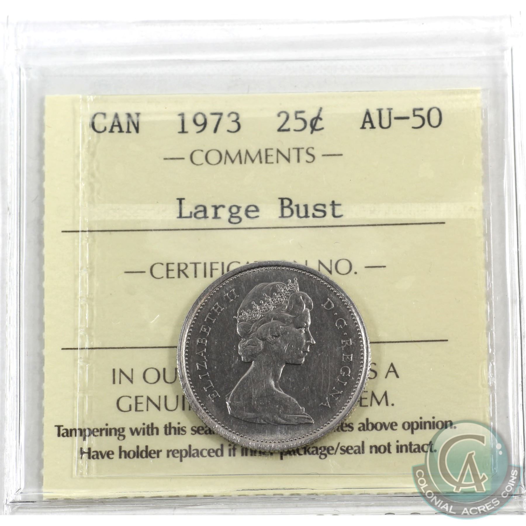25-cent 1973 Large Bust ICCS Certified AU-50. A tough coin in business strike issues.