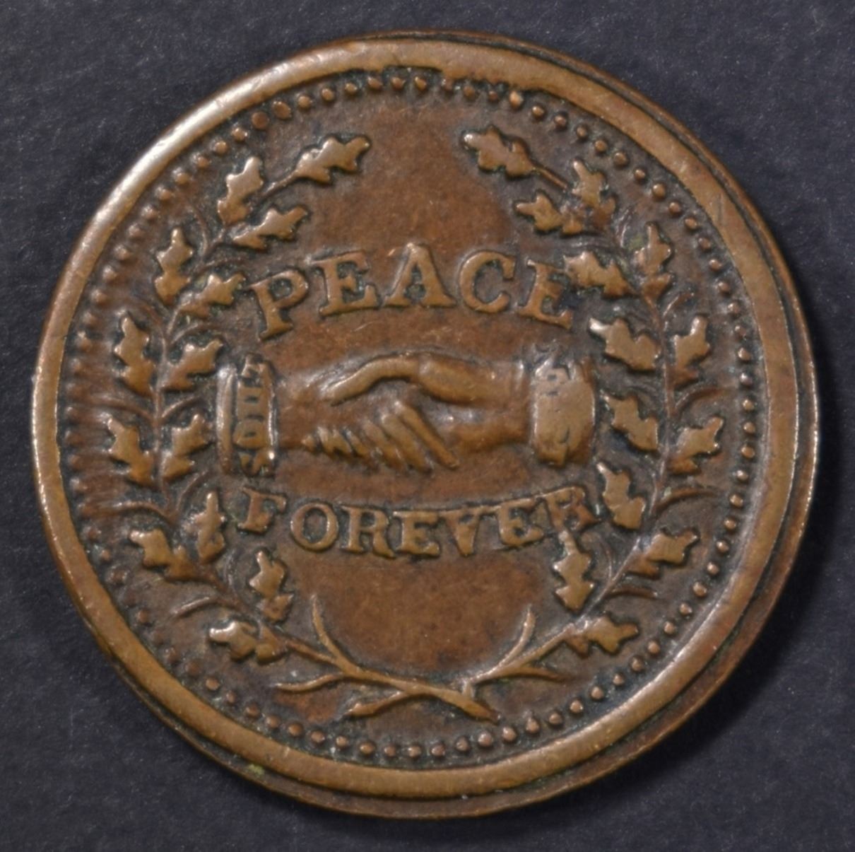 1863 PEACE FOREVER CIVIL WAR TOKEN F-25/418 CH AU