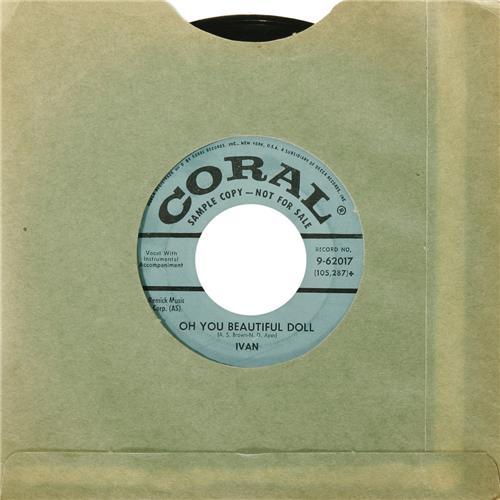 Ivan "Real Wild Child"/ "Oh You Beautiful Doll" Ivan "Real Wild Child ...