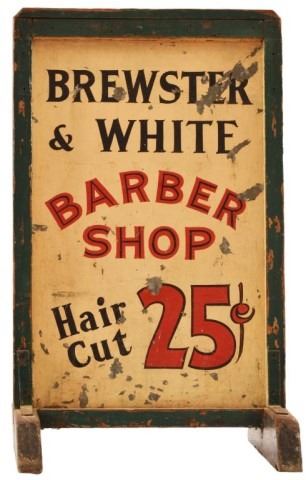 Brewster & White Barber Shop 25 Cent Hair Cut Sign