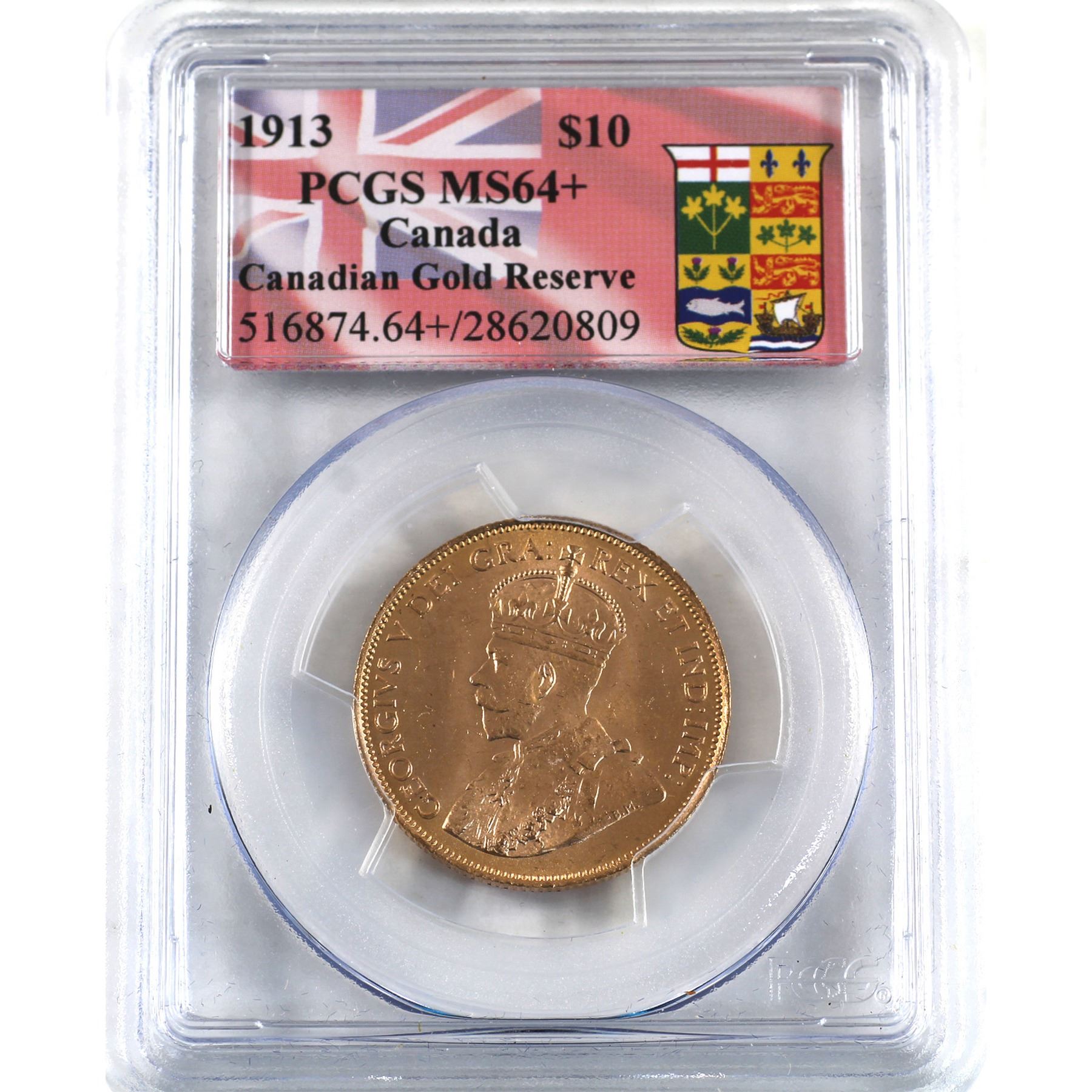 Canada 1913 $10 Gold Reserve PCGS Certified MS-64+