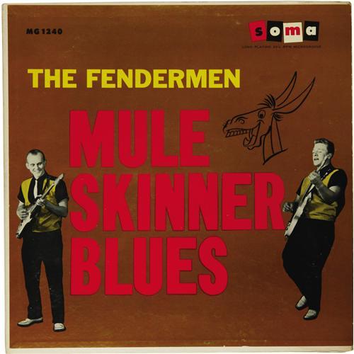 Fendermen "Mule Skinner Blues" LP Soma 1240 (196