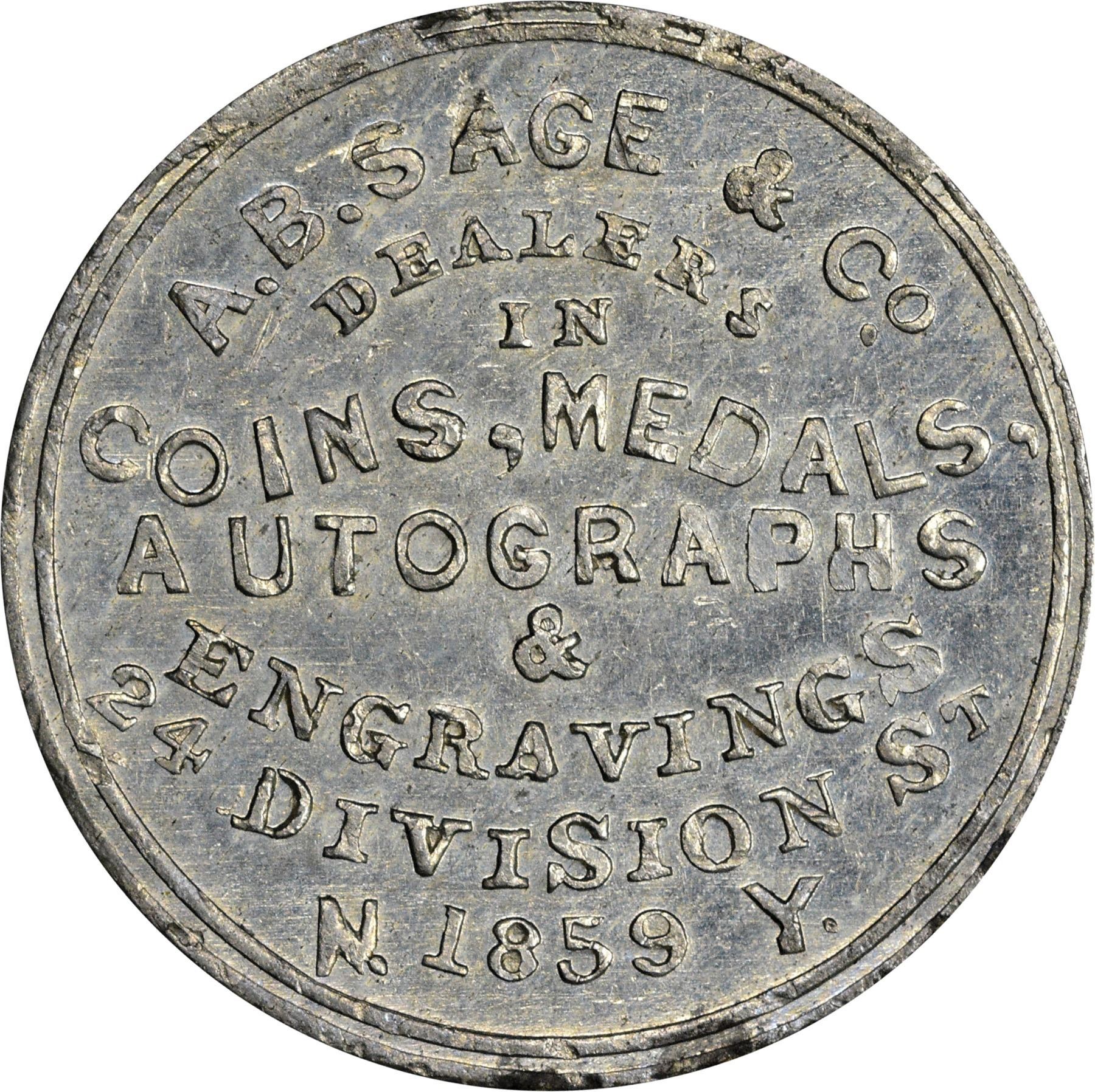 1859 Augustus B. Sage Coin Dealer Token. Baker-570. White Metal.