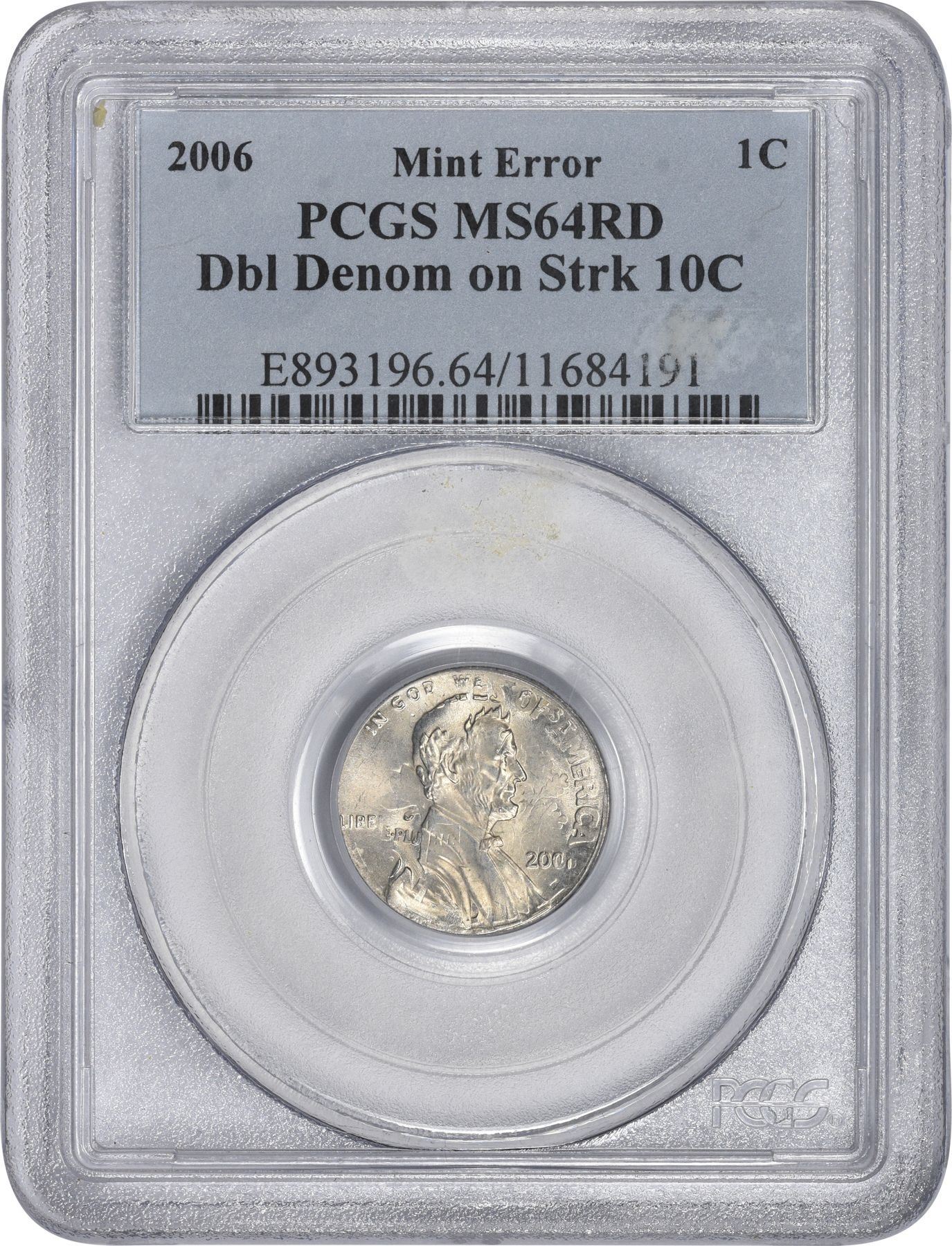 2006 1¢. Mint Error. Double Denomination. Lincoln Cent on Struck ...
