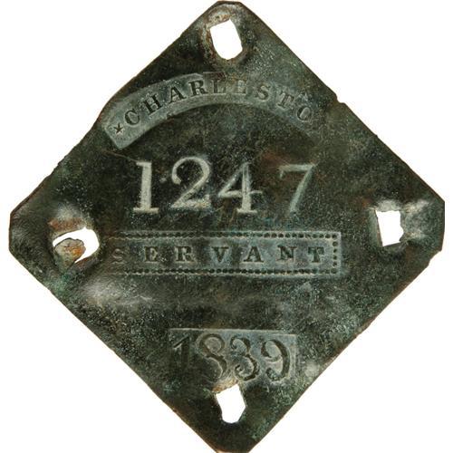1839 Charleston SERVANT Slave Hire Badge #1247