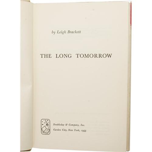 Leigh Brackett: The Long Tomorrow. . (New York: