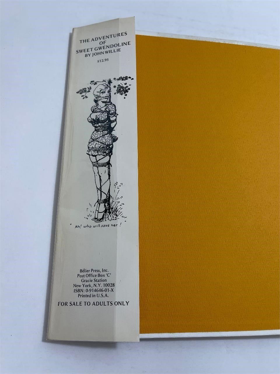 The Adventures of Sweet Gwendoline John Willie '74