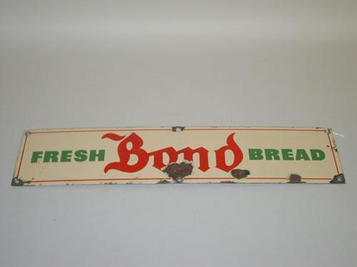 VINTAGE BOND BREAD ENAMELED ADVERTISING SIGN "BOND FRESH BRE