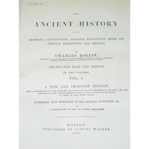 Rollin, Charles. The Ancient History of the E Rollin, Charles. The Ancient History of the E