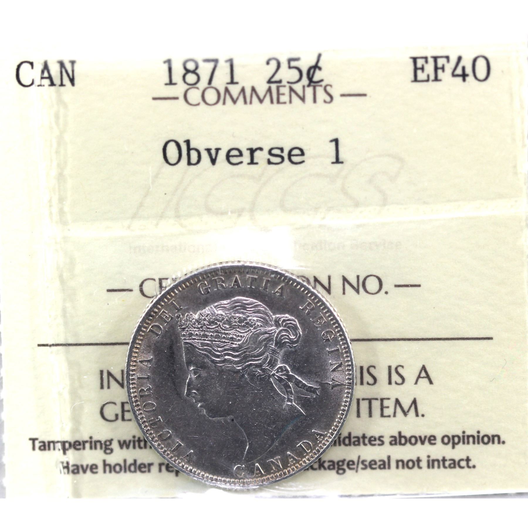1871 Canada 25-centObv.1, ICCS Certified EF-40! A bright mid grade coin ...