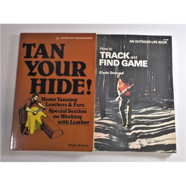 "How to Track and Find Game" & "Tan Your Hide!"