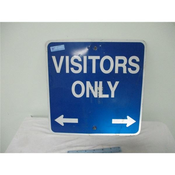 Visitors Only sign