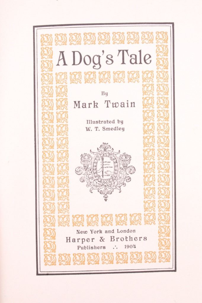 A Dog's Tale by Mark Twain 1st Ed. 1904