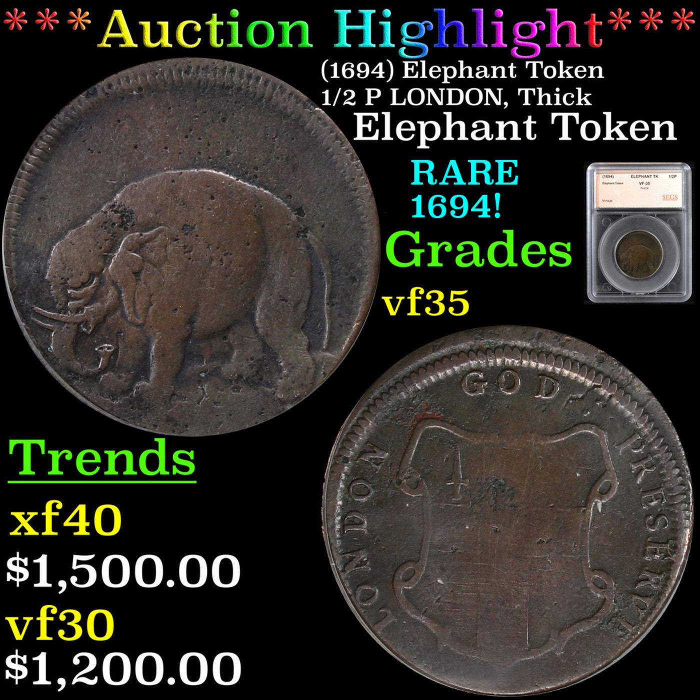 ***Auction Highlight*** (1694) Elephant Token 1/2 P LONDON, Thick ...