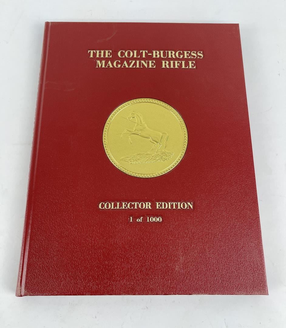 The Colt Burgess Magazine Rifle Book 1 of 1000
