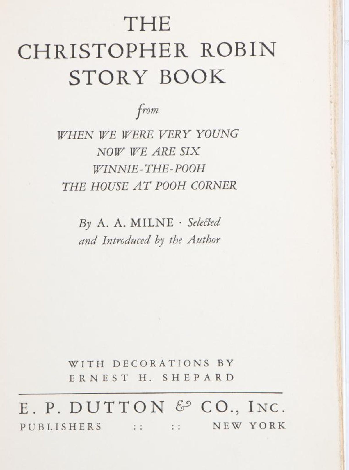 The Christopher Robin Story Book by A. A. Milne