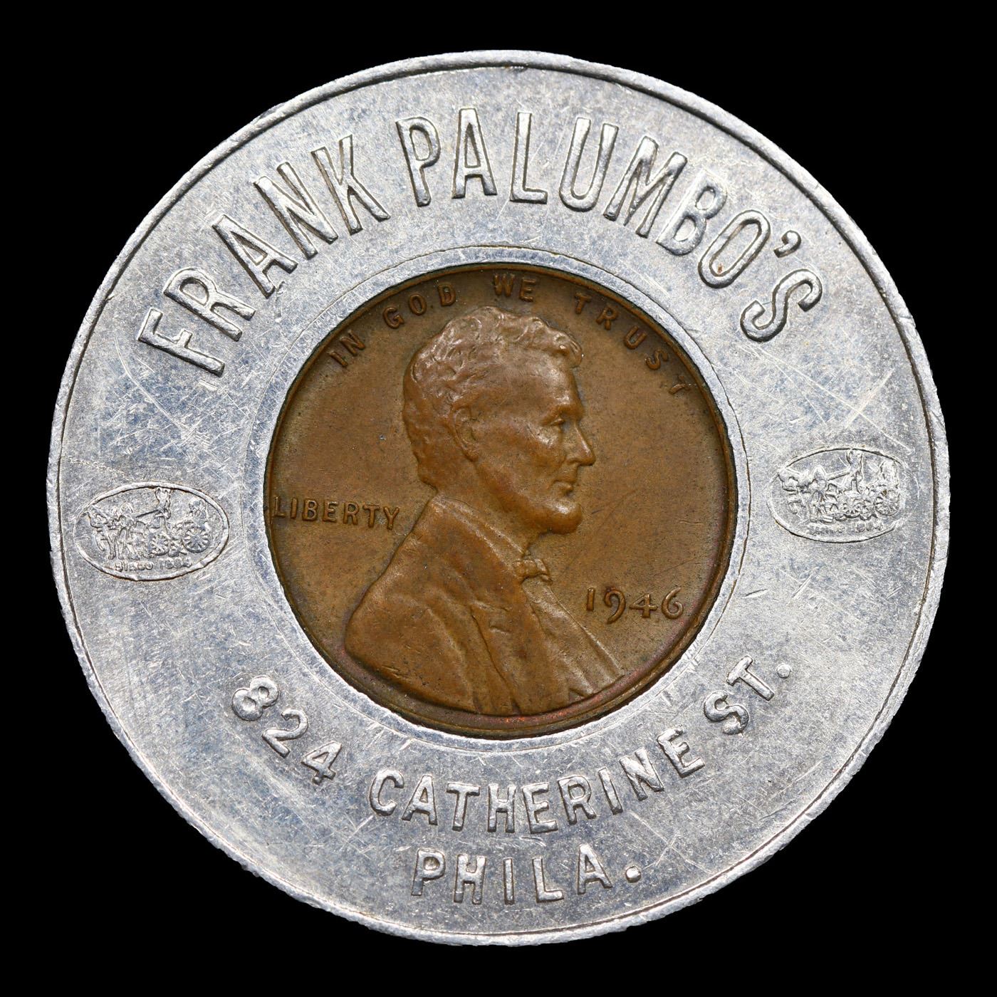 Encased Lucky Penny, 1946-p, Frank Palumbo’s Philadelphia