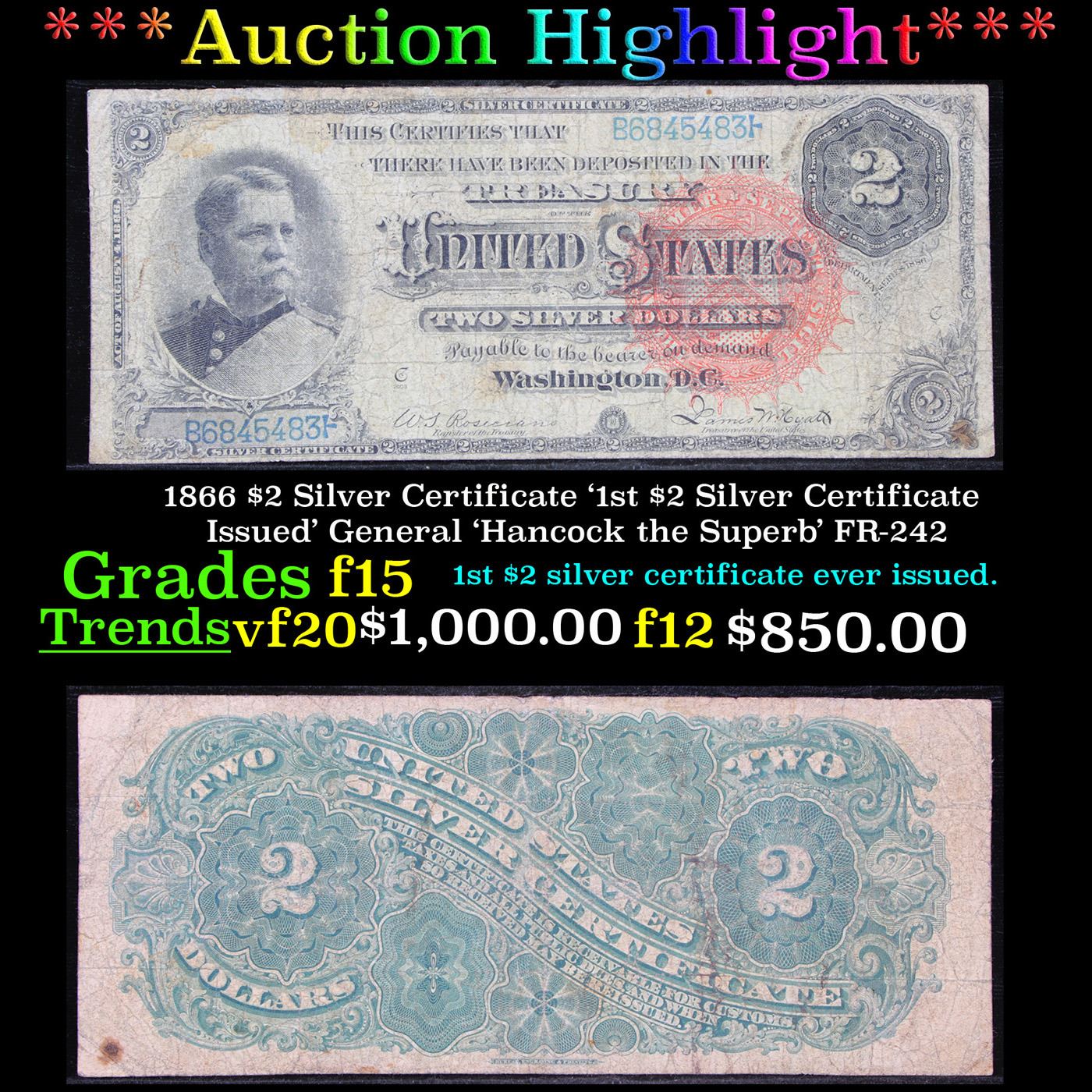 ***Auction Highlight*** 1866 $2 Silver Certificate '1st $2 Silver ...
