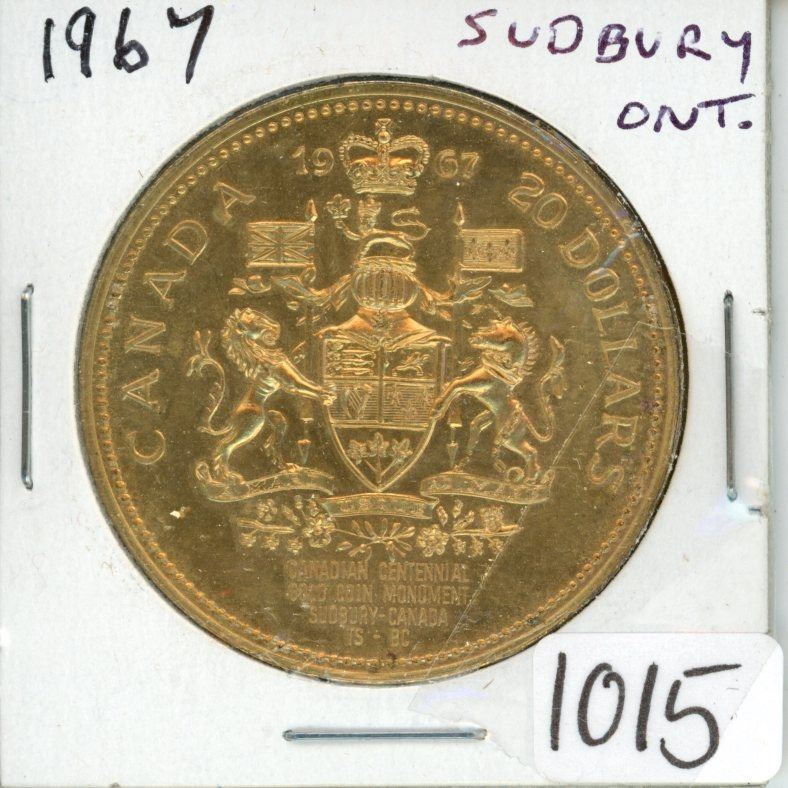 1967 Centennial of Canada $20 Gold Coin Monument medal in Sudbury, Ont ...