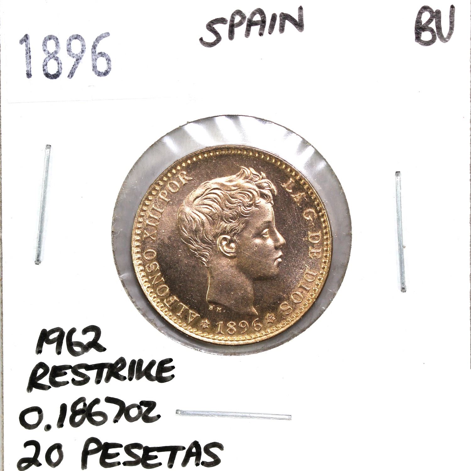 Spain Gold 20 Pesetas 1896 (1962 Restrike) Coin is BU Condition. 0.1867 ozt