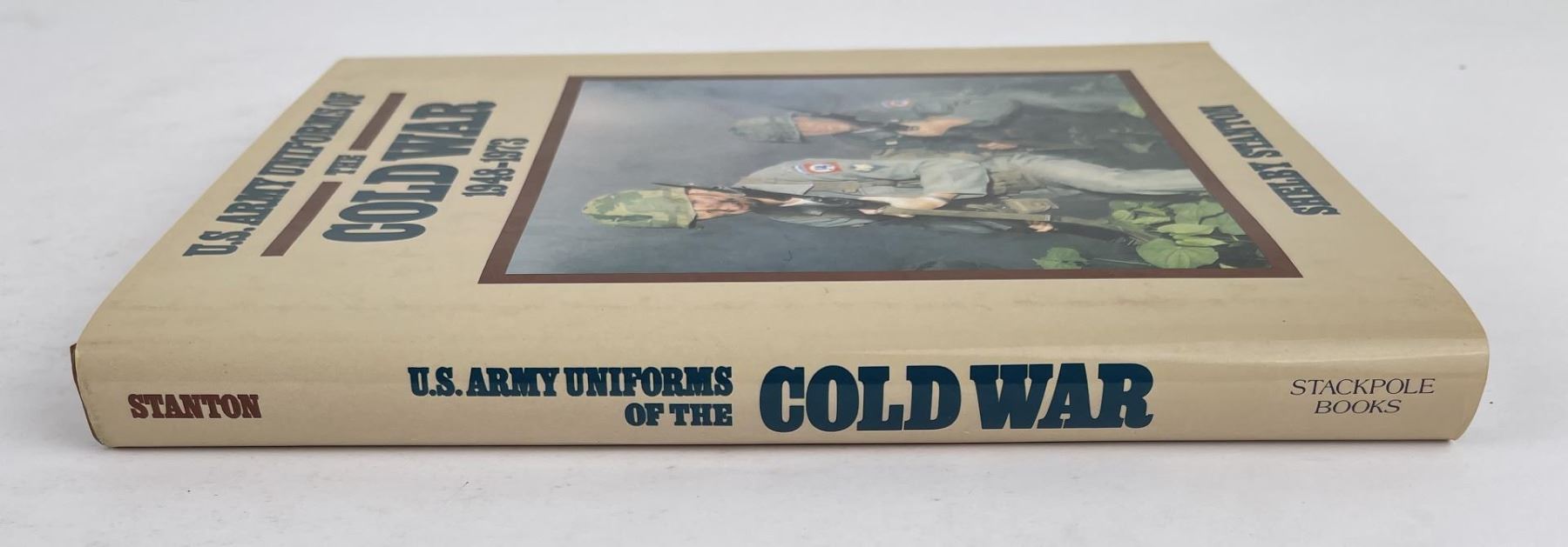 US Army Uniforms of the Cold War Stanton