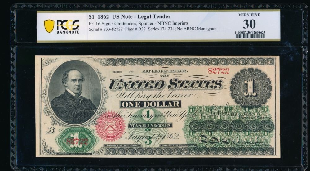 1862 $1 Legal Tender Note PCGS 30