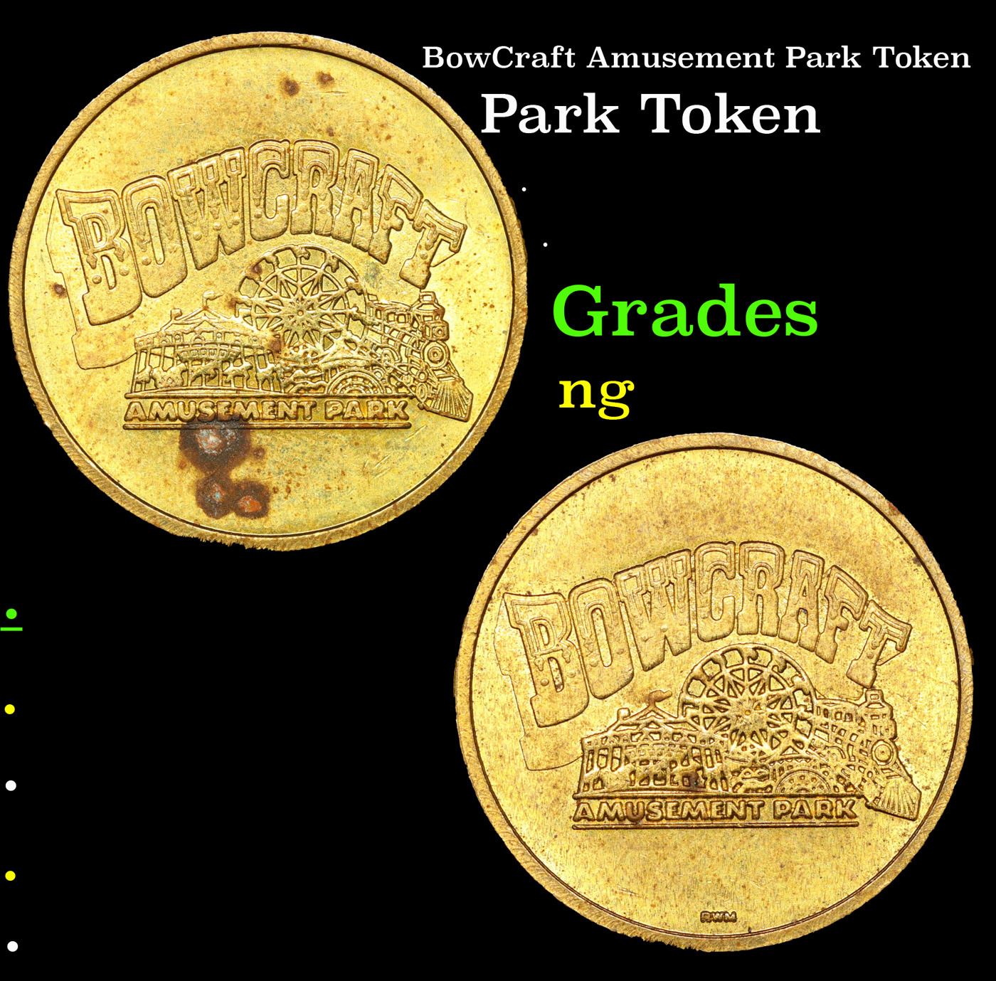 BowCraft Amusement Park Token Grades NG