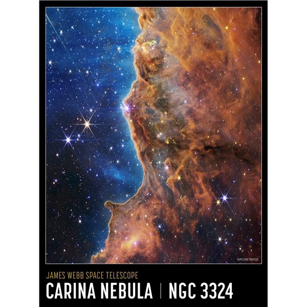 NASA James Webb Space Telescope Carina Nebula NGC3324 Cosmic Cliffs poster.