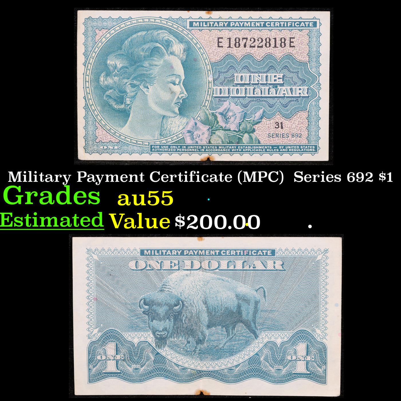 Military Payment Certificate (MPC) Series 692 $1 Grades Choice AU