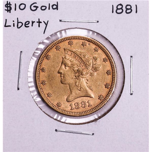 1881 $10 Liberty Head Eagle Gold Coin