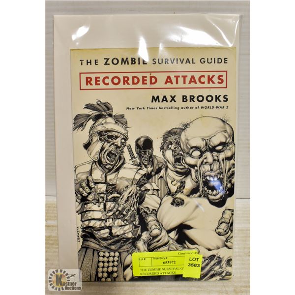 THE ZOMBIE SURVIVAL GUIDE RECORDED ATTACKS THE ZOMBIE SURVIVAL GUIDE RECORDED ATTACKS