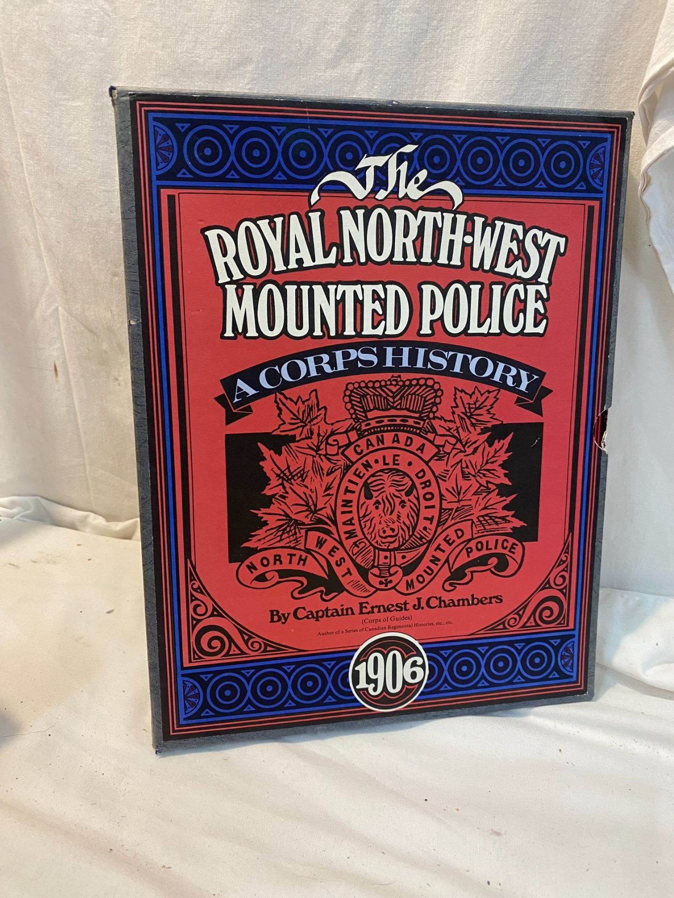 The Royal North-west Mounted Police a Corps History book