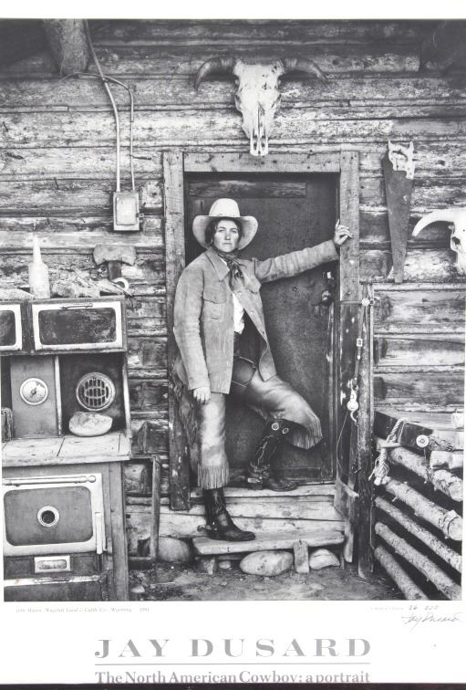 Jay Dusard The North American Cowboy: A Portrait