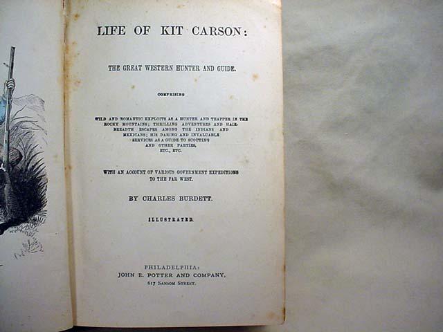 1865 "LIFE OF KIT CARSON" HARDCOVER BOOK BY CHARLE