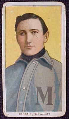1909-11 T206 NEWT RANDALL MILWAUKEE BASEBALL CIGAR