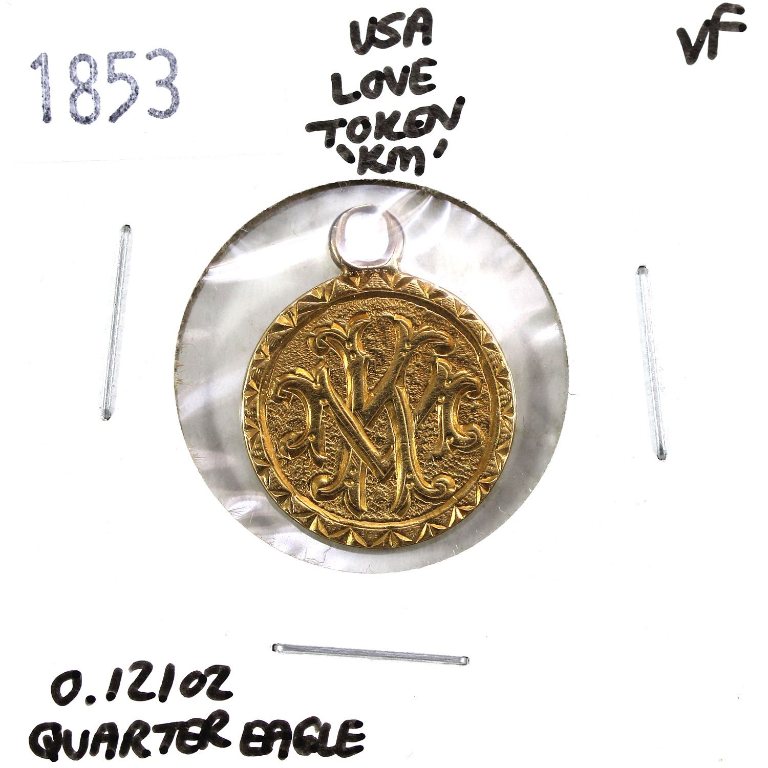 1853 USA Gold Love Token Engraved 'KM' on Quarter Eagle in VF.