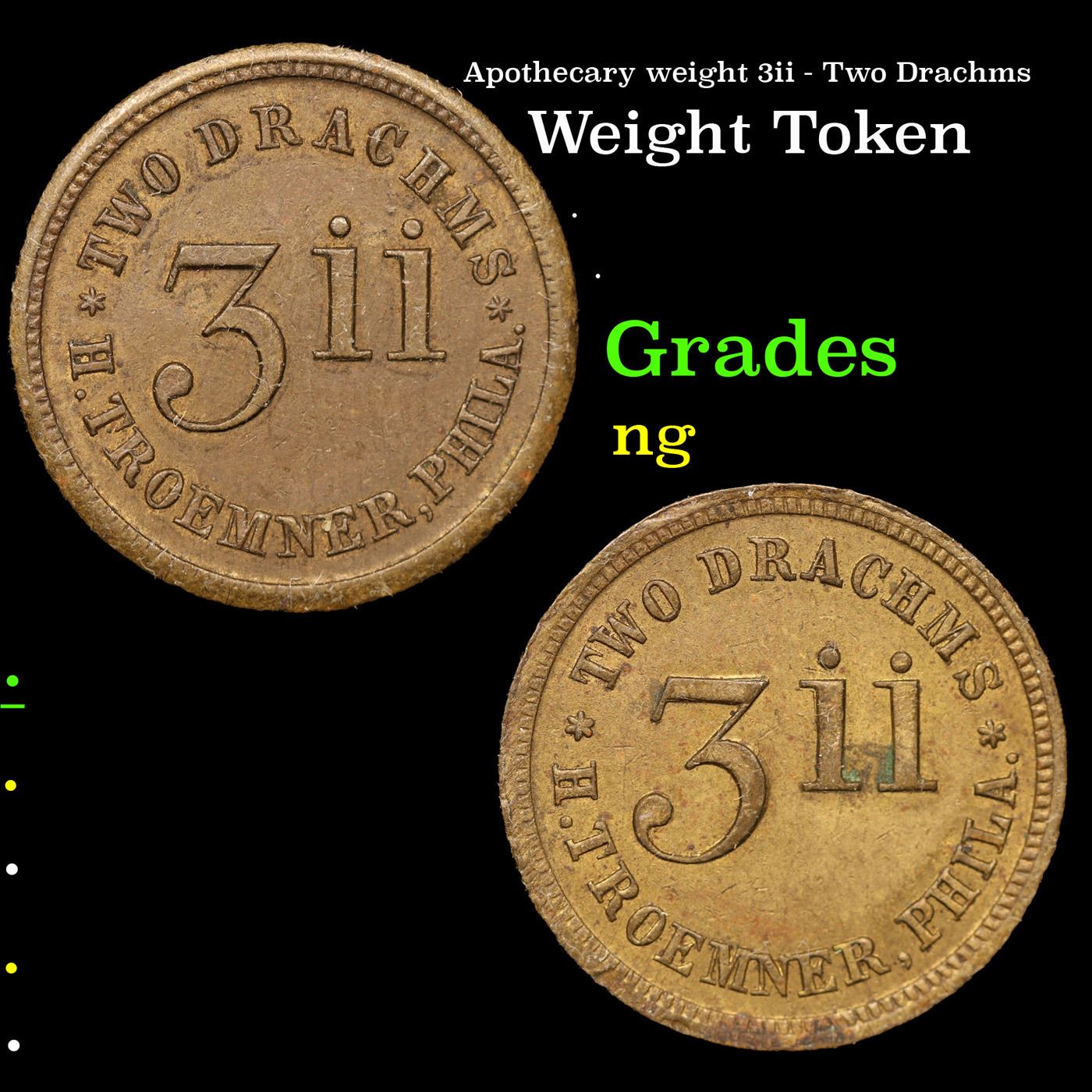 Apothecary weight 3ii - Two Drachms Grades NG