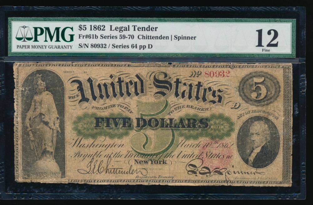 1862 $5 Legal Tender Note PMG 12