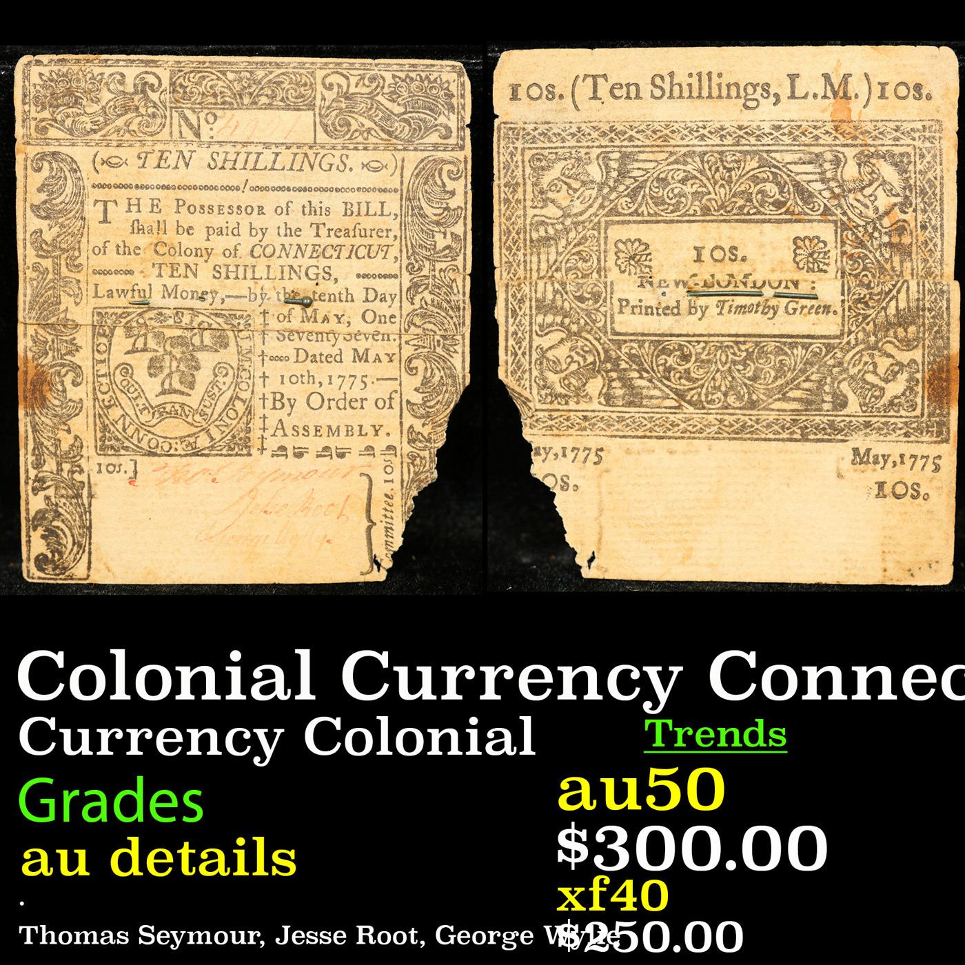 Colonial Currency Connecticut May 10, 1775 Fr-CT180 10s 10 Shillings ...