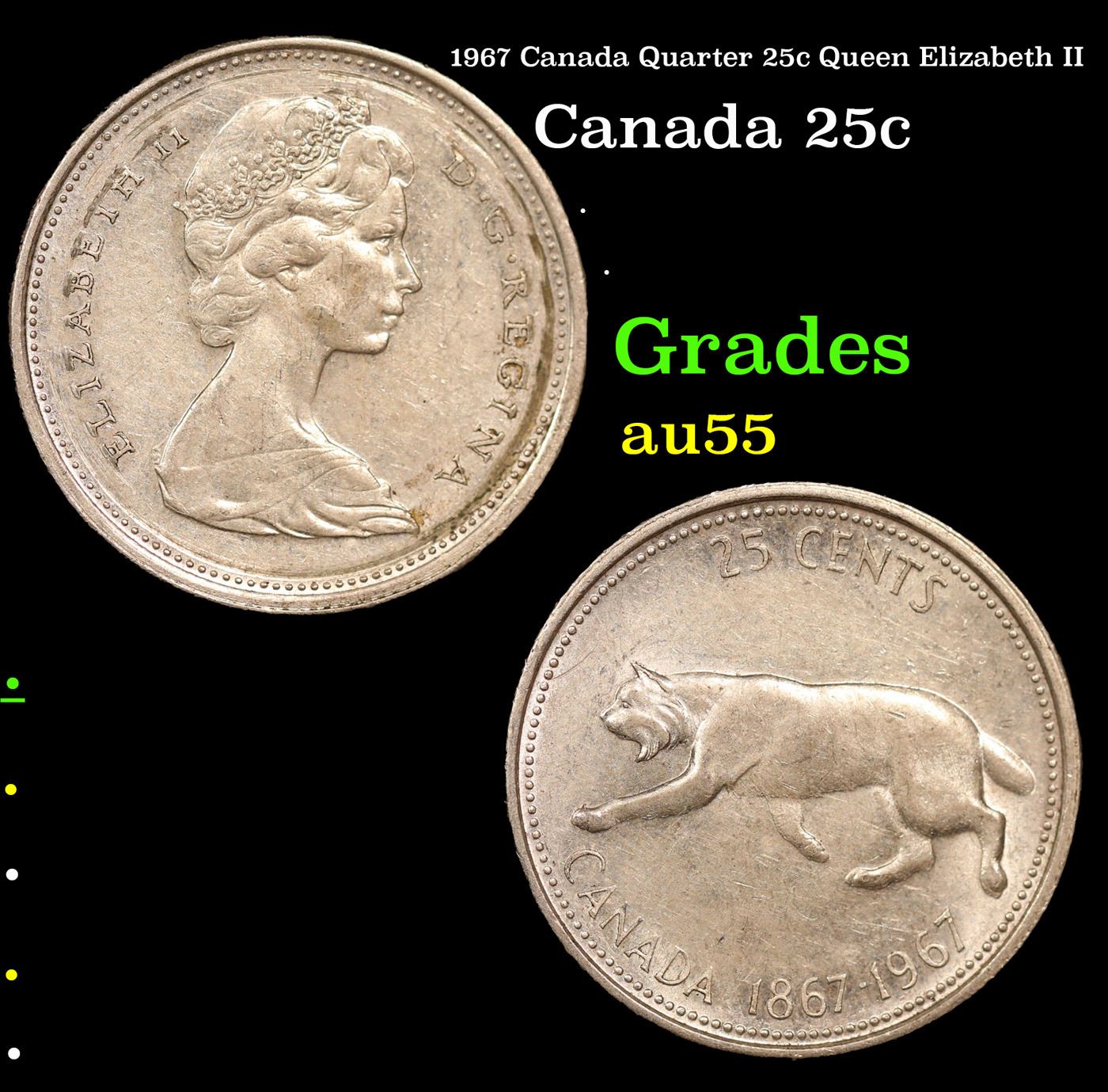 1967 Canada Quarter 25c Queen Elizabeth II Grades Choice AU