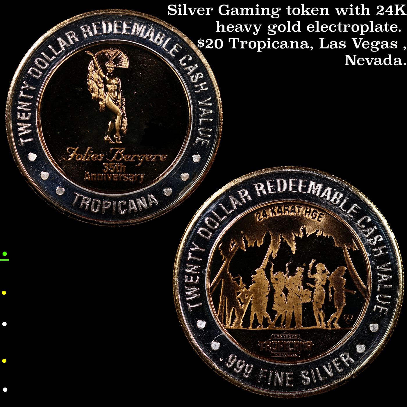 Silver Gaming token with 24K heavy gold electroplate. $20 Tropicana ...