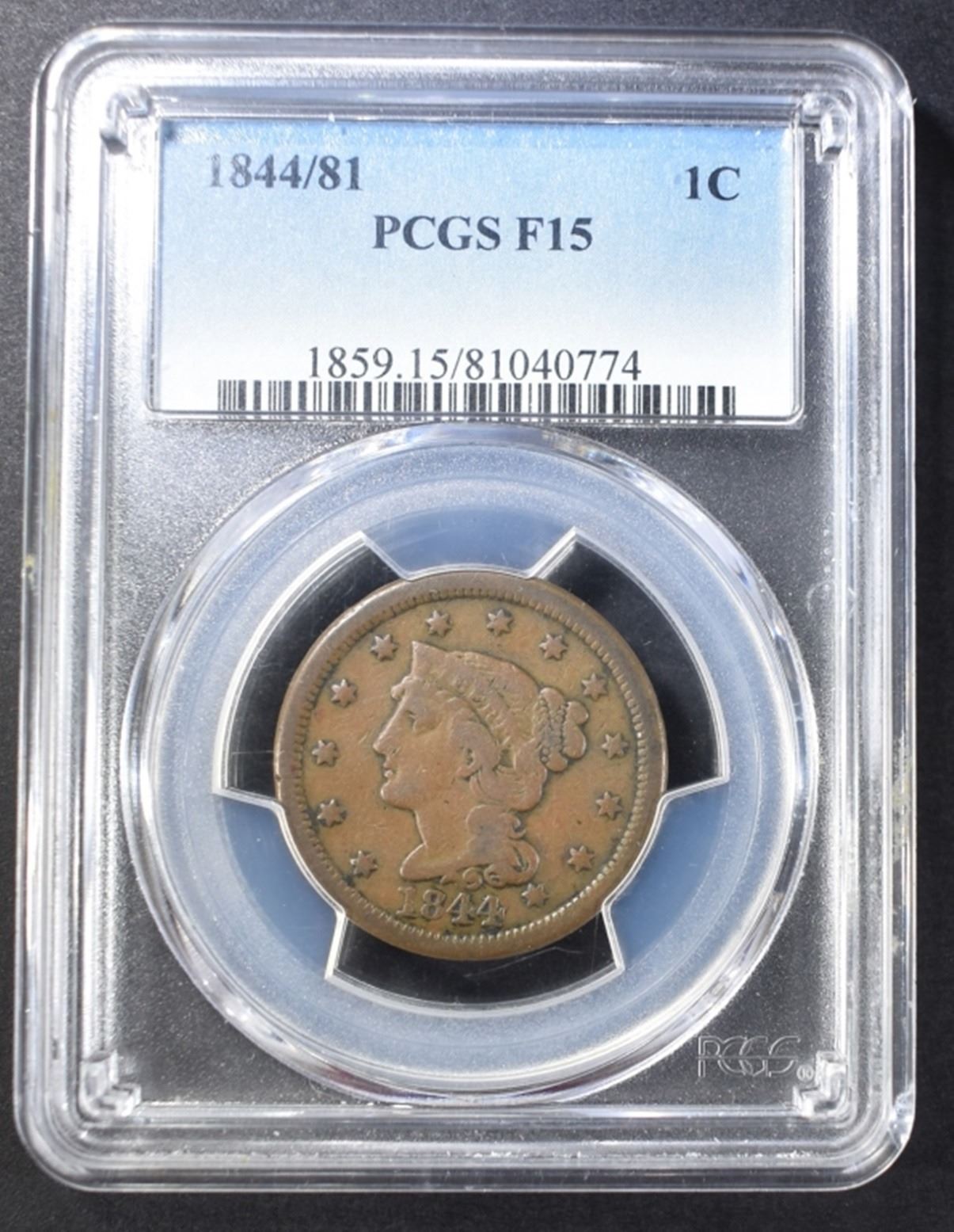 1844/81 LARGE CENT PCGS F-15