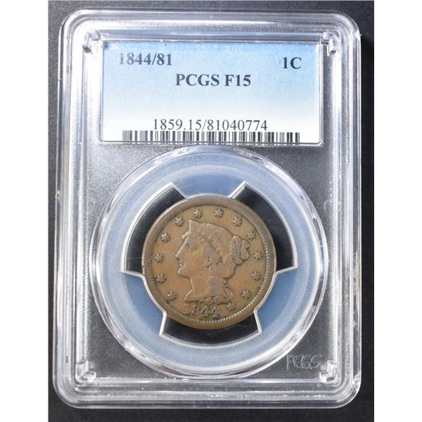 1844/81 LARGE CENT PCGS F-15