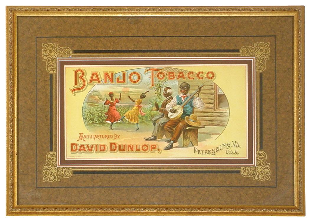 Banjo Tobacco sign w/Black graphics, mfgd by David Dunlop-Petersburg ...
