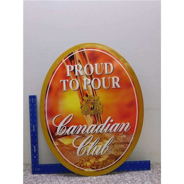 Proud To Pour Canadian Club Tin Bar Sign Modern 26' x 20"