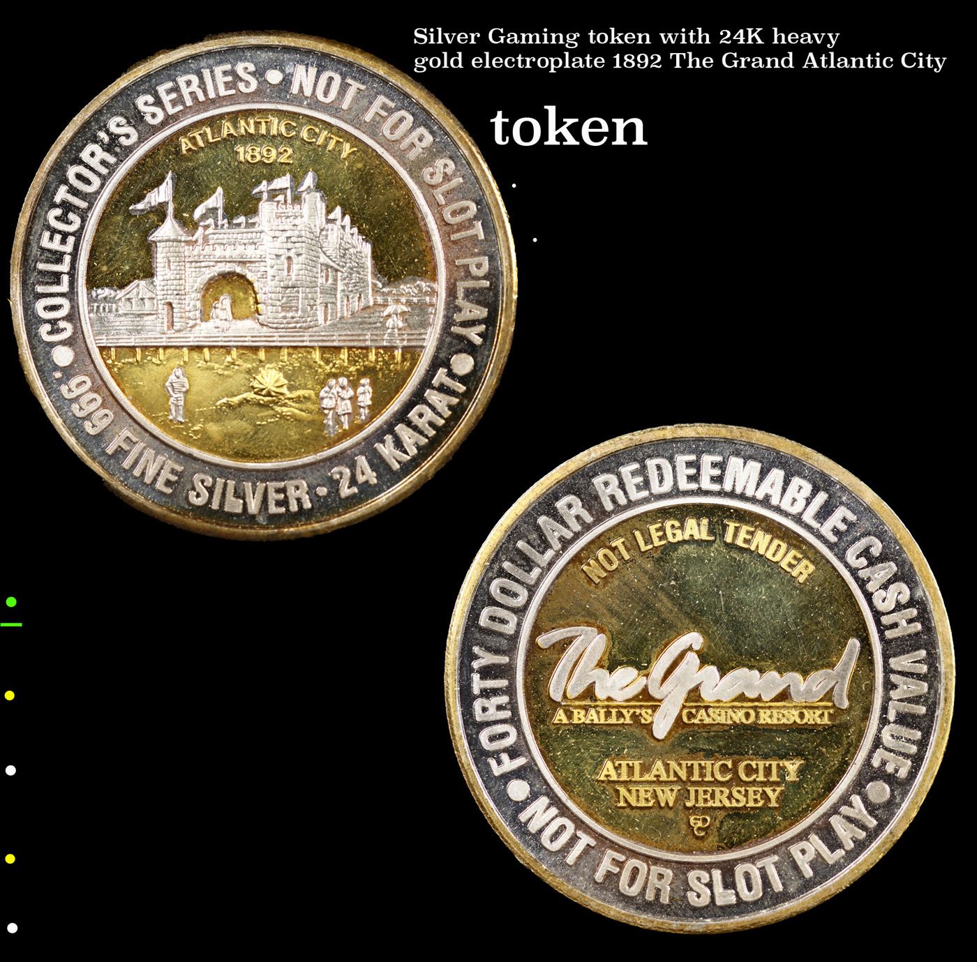 Silver Gaming token with 24K heavy gold electroplate 1892 The Grand ...