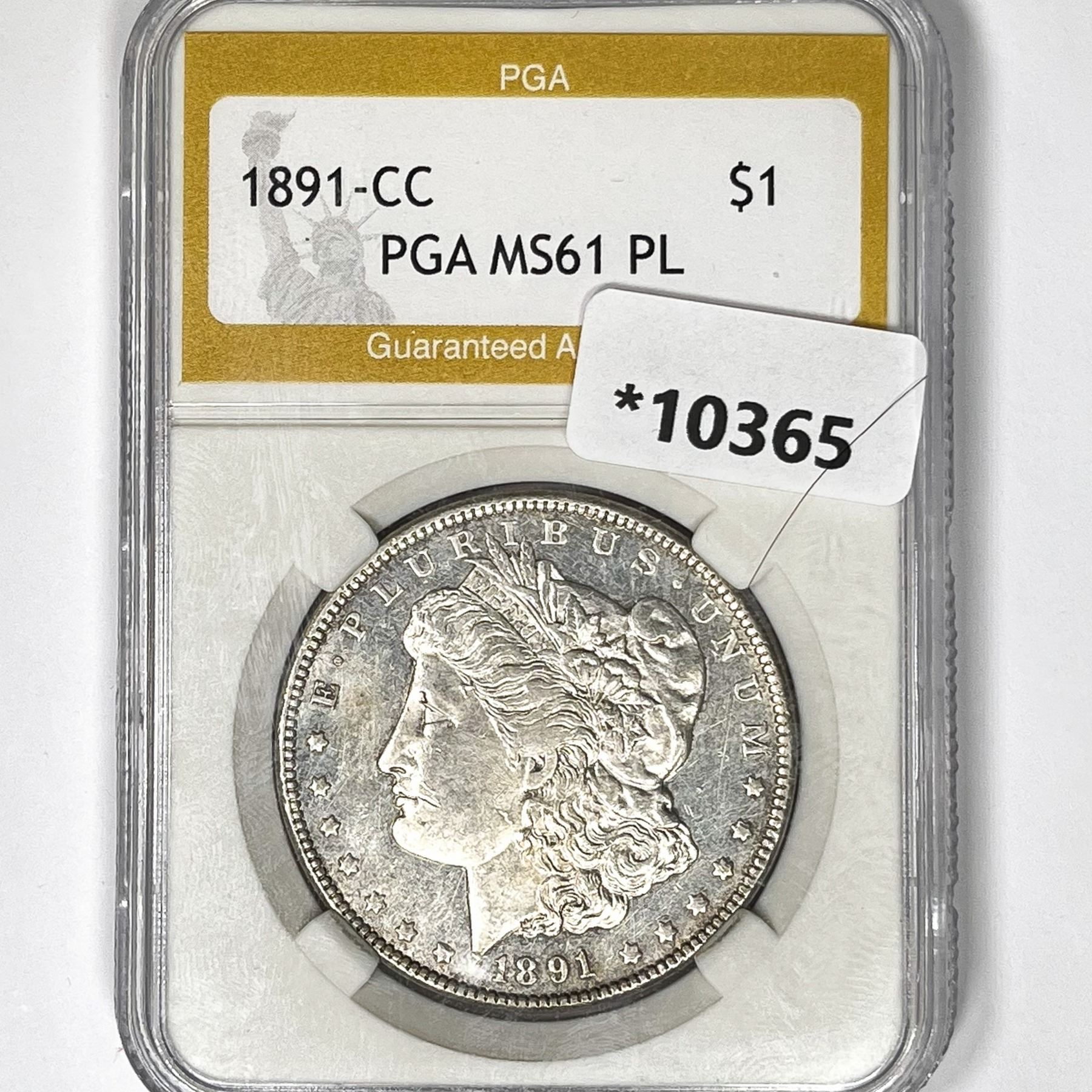 1891-CC Morgan Silver Dollar PGA-MS61 PL