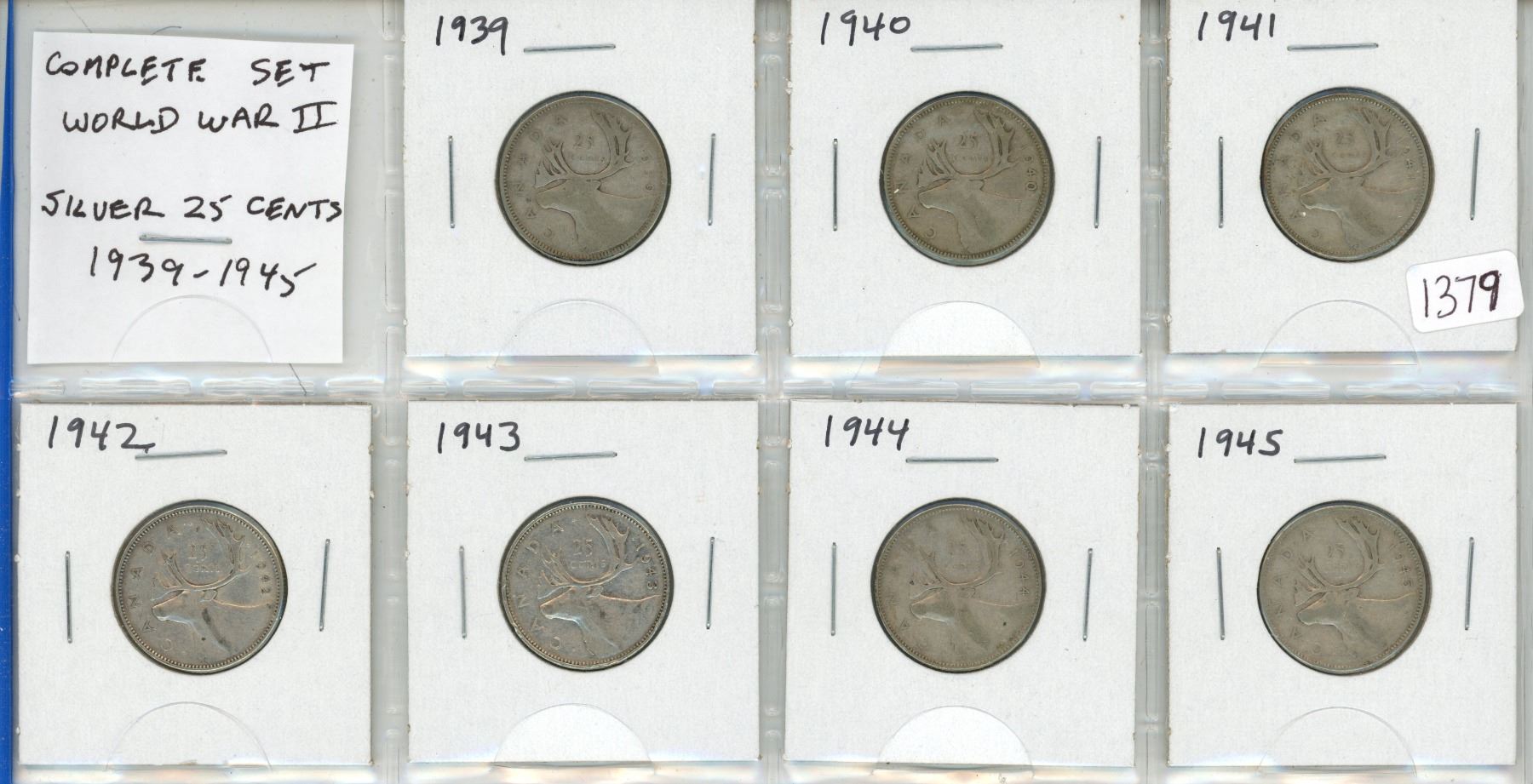Complete Set of 7 Canadian World War II Silver 25 Cents 1939 – 1945 ...